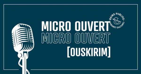 Micro ouvert | Quoi vivre à Rimouski