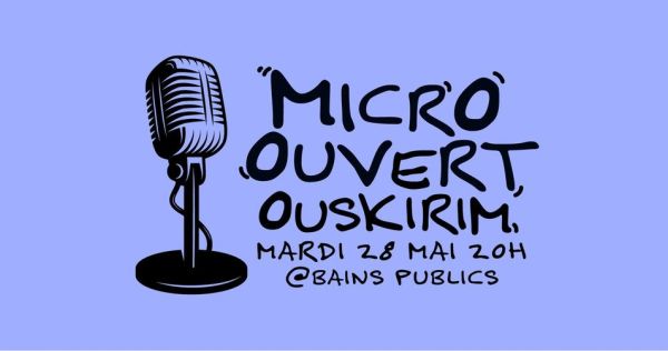 Micro ouvert : Ouskirim | Quoi vivre à Rimouski