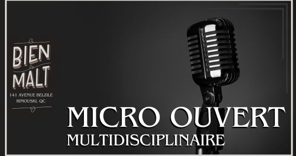 Micro-ouvert multidisciplinaire | Quoi vivre à Rimouski